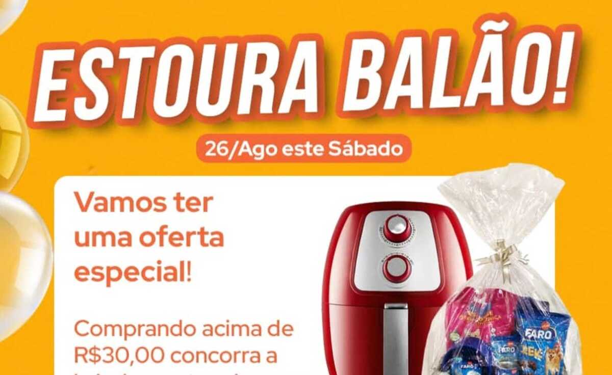 Neste sábado tem 'estoura balão' com vários prêmios e 01 Air Flay, veja ...