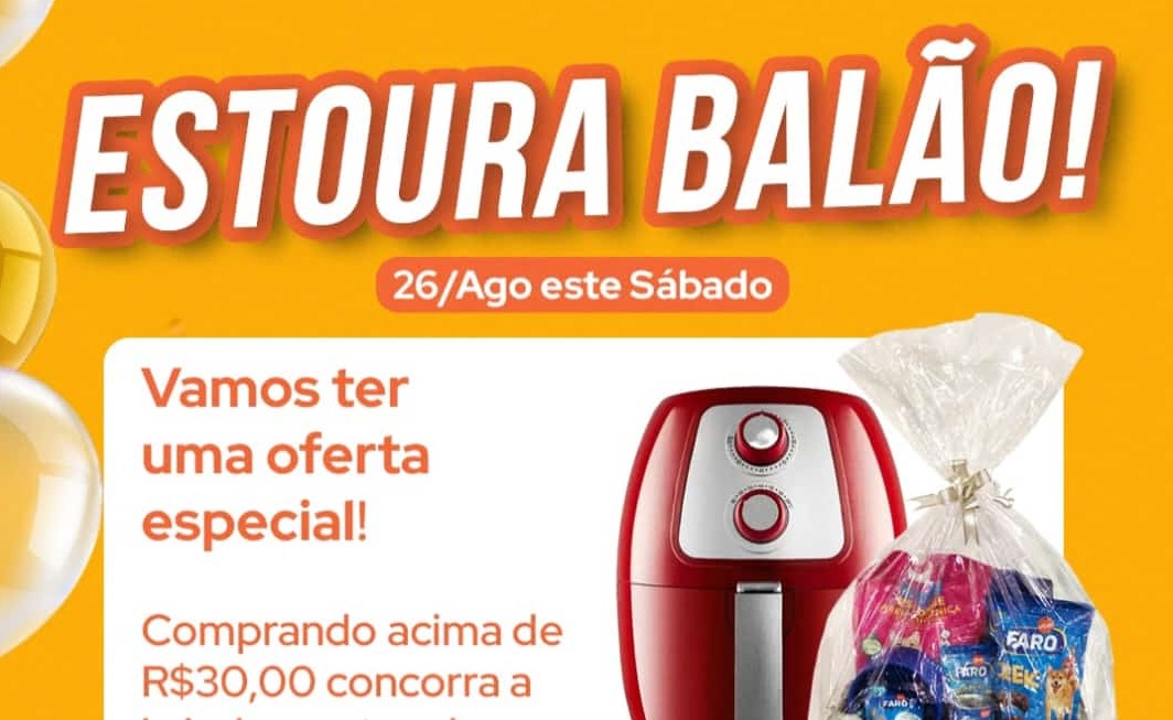 Neste sábado tem 'estoura balão' com vários prêmios e 01 Air Flay, veja ...